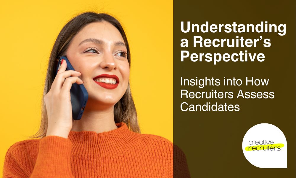 Understanding a Recruiters' Perspective